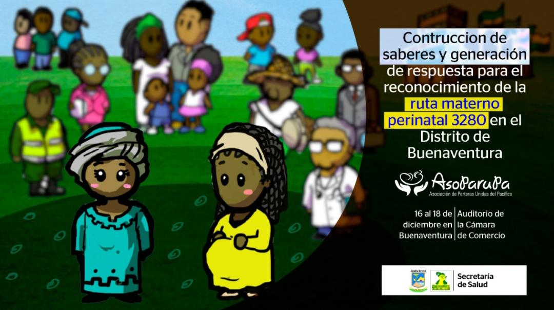 Construcción de saberes y generación de respuesta para el reconocimiento de la Ruta Materno ...